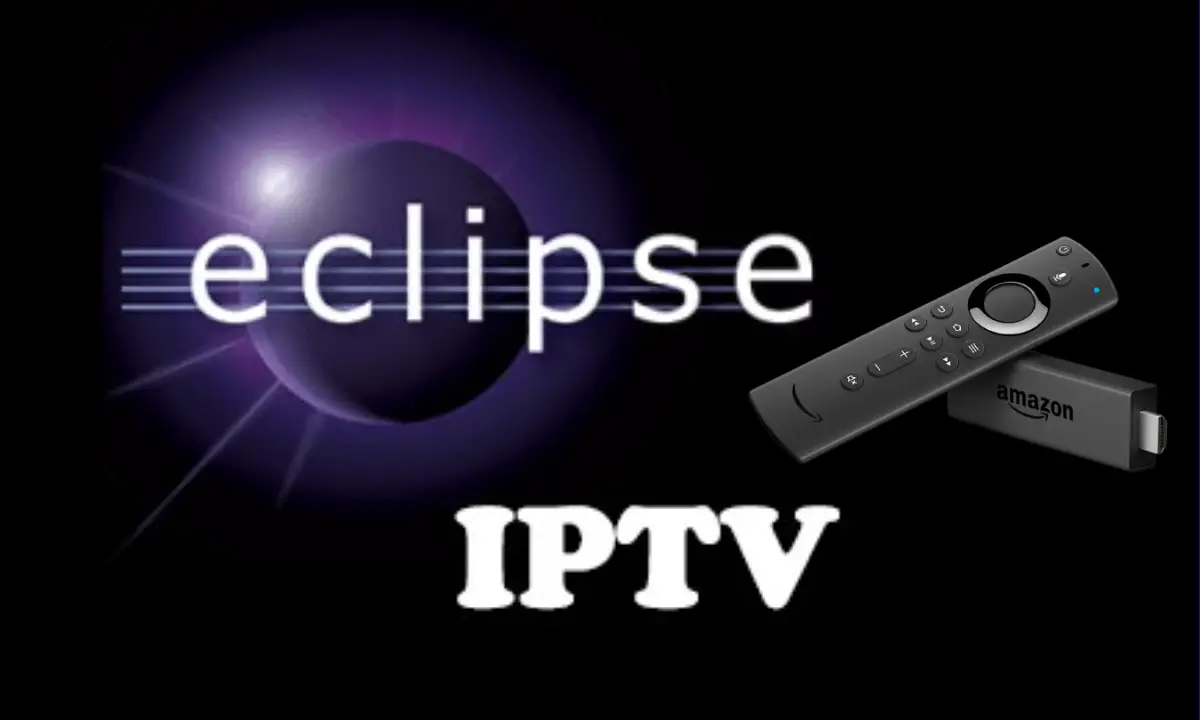 Eclipse TV On Firestick-How To Get, Download & Install 2023